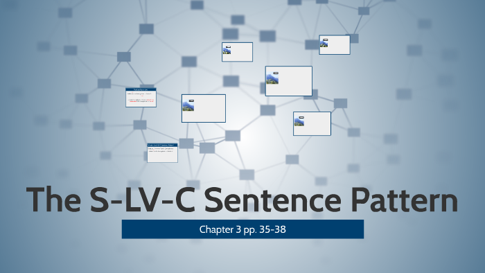 The S-LV-C Sentence Pattern by Siarah Jayne Ballais on Prezi