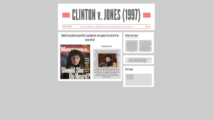 CLINTON v. JONES (1997) by Carolina Murphy
