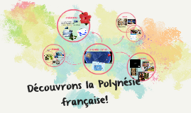 La Polynésie française by Neele Busse on Prezi