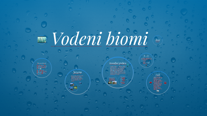Vodeni biomi by Marko Grahovac on Prezi