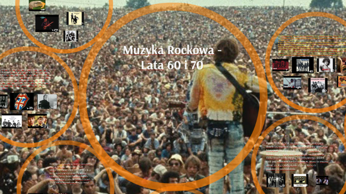 Muzyka Rockowa - Lata 60 i 70 by Mikołaj Gibes on Prezi