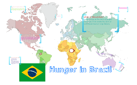 Hunger In Brazil by Juliette Finn on Prezi