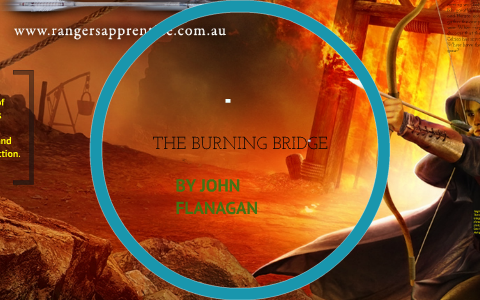 The Burning Bridge by Abigail Took on Prezi