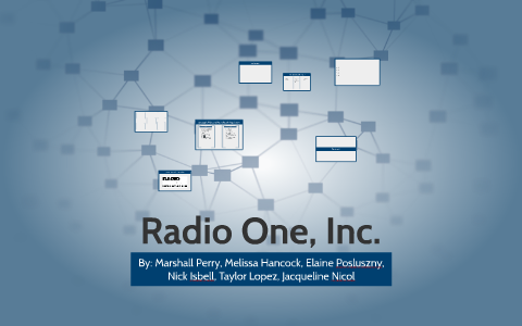 Radio One, Inc. by on Prezi