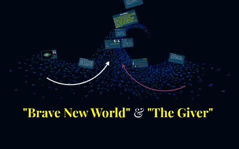 Brave New World VS. The Giver by Liz Robertson on Prezi