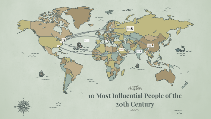 10 Most Influential People of the 20th Century by Mason Bolton on Prezi