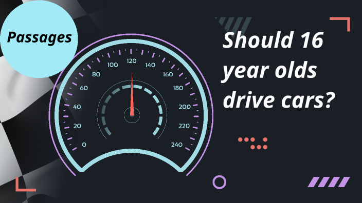 16 year old are too young to drive a cars by Evan Gao on Prezi