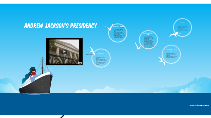 Andrew Jackson's Presidency by