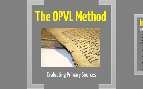 CHC2D7 - The OPVL Method by Alex Gurnham on Prezi