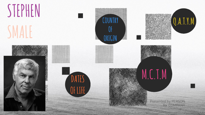 stephen smale by Donyeh Corbertt on Prezi