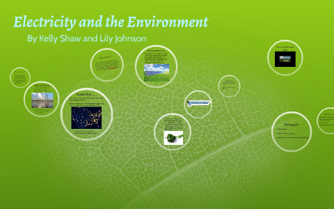 How does electricity affect the environment? by Kelly Shaw on Prezi