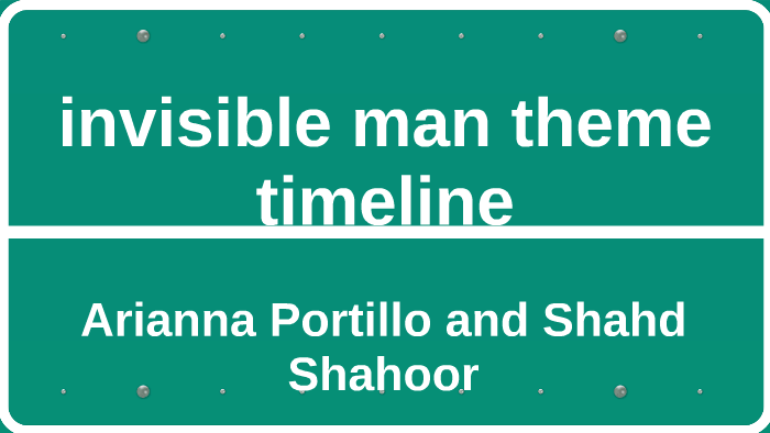 invisible man theme timeline by Shahd Shahroor on Prezi