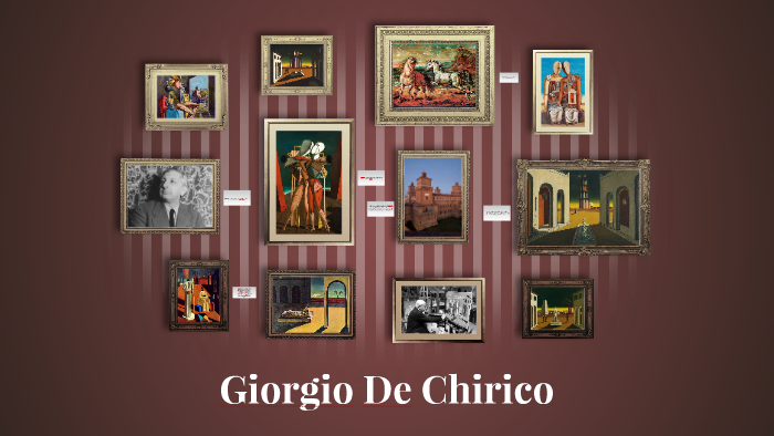 Giorgio De Chirico by Vito Antonio Capozzi on Prezi