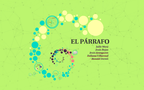 EL PARRAFO by JULIO MORA on Prezi