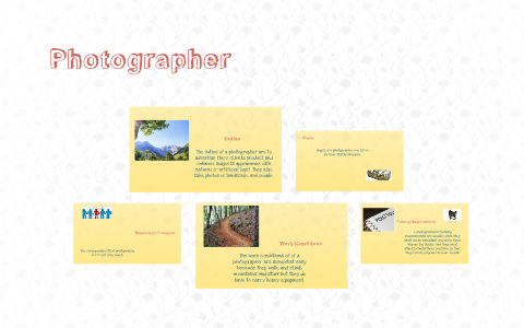 the duties of a photograpgher by on Prezi