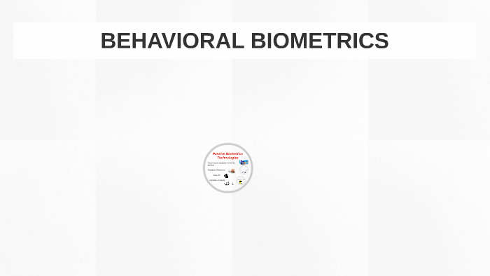 Passive Biometrics by Kenley Almira on Prezi Passive Biometrics by Kenley Almira on Prezi