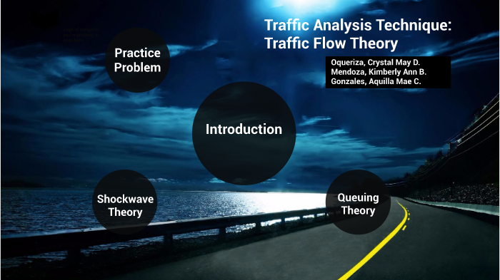 Traffic Analysis: Traffic Flow theory by CM Oqueriza on Prezi