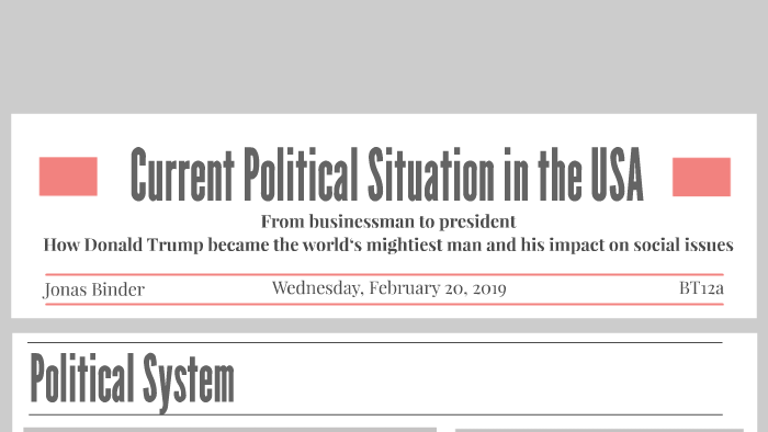 Current Political Situation in the USA by M Bindäär on Prezi