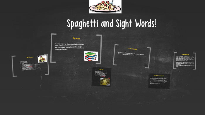 Spaghetti and Sight Words! by on Prezi