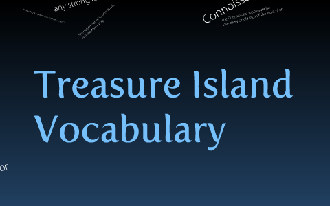 Treasure Island Vocabulary by Parijat Singh