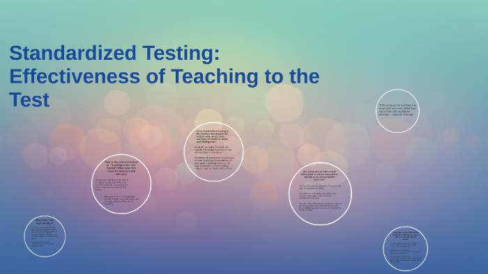 Standardized Testing: Effectiveness of Teaching to the Test by Tyler ...