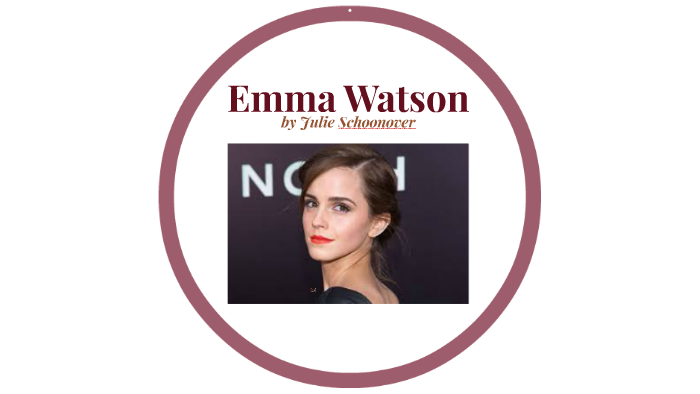 Emma Watson by Julie Schoonover on Prezi