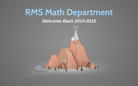 RMS Math Department by Brady Flores on Prezi