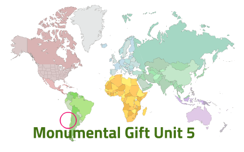 Monumental Gift Unit 5 by lol1 lol1 on Prezi