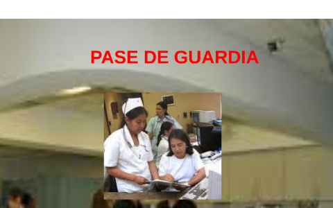 pase de guardia by marilin sforza on Prezi