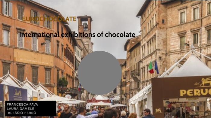 EUROCHOCOLATE by Francesca Fava on Prezi