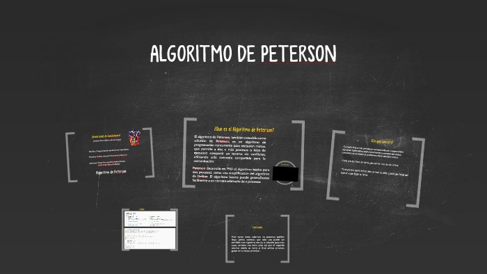 ALGORITMO DE PETERSON by Bryan Glez on Prezi