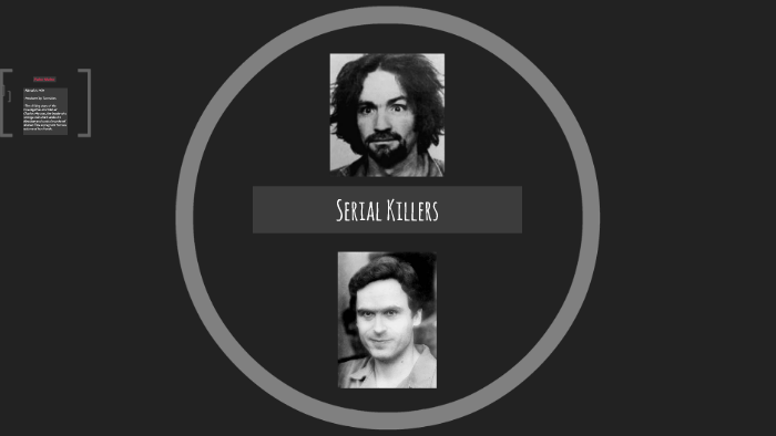 Serial Killers by nick cram on Prezi