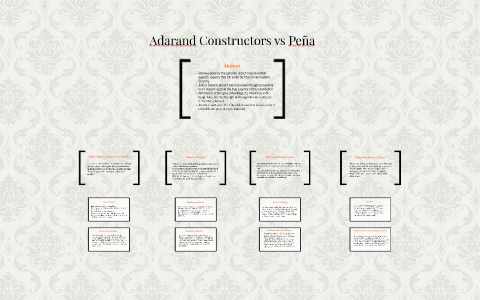 Adarand v. Peña by Ryan Kabir on Prezi