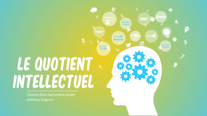 Le Quotient Intellectuel by Anthony Gagnon