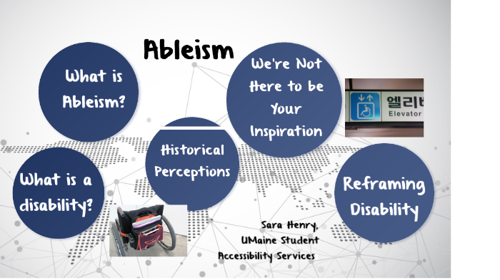 Ableism by Sara Henry on Prezi