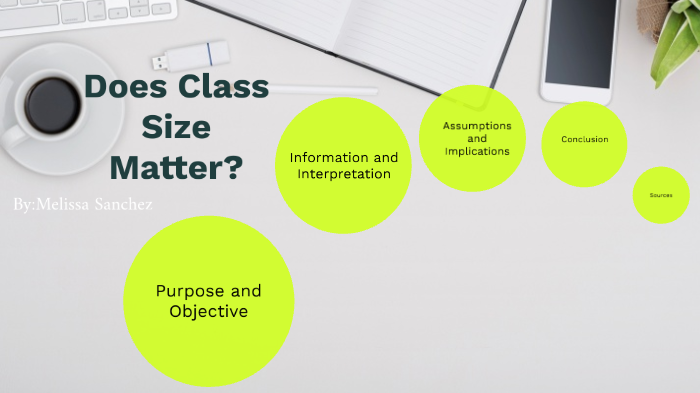 Does Class Size Matter? by Melissa Sanchez on Prezi