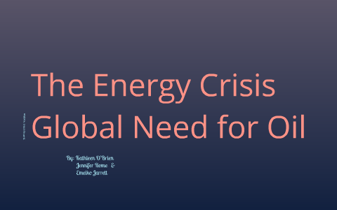 The Energy Crisis~and Solutions by group projects school assignments on ...