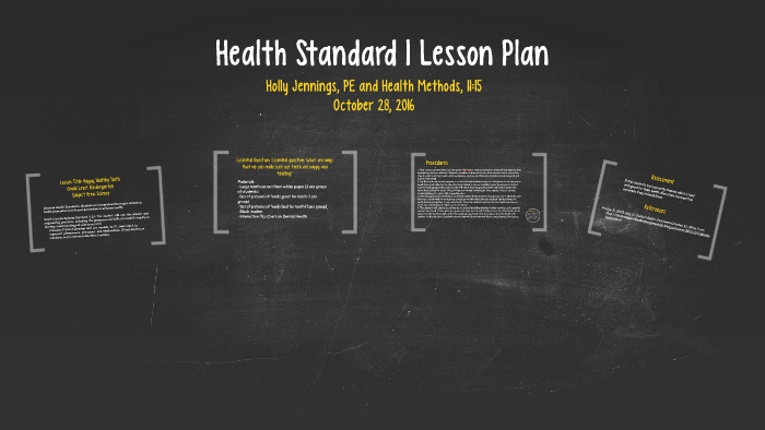 Health Standard 1 Lesson Plan by Holly Jennings on Prezi