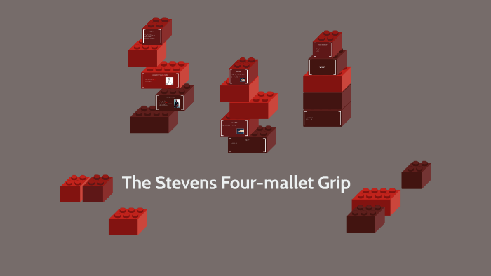 The Stevens Four-mallet Grip by Philip Rose on Prezi