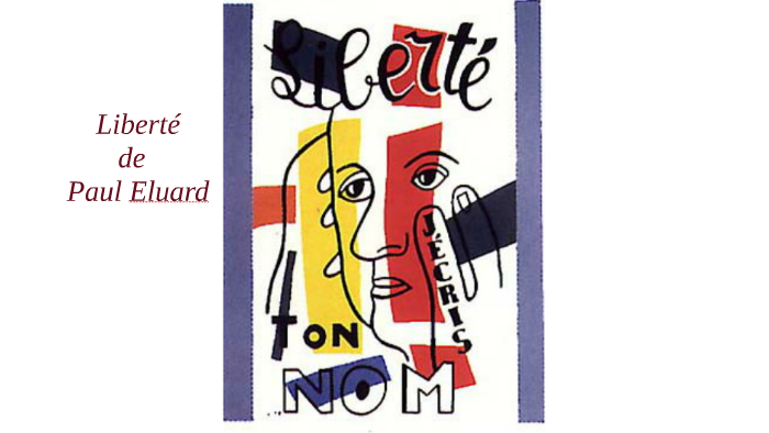 Liberté de Paul Eluard by Axel Seite on Prezi