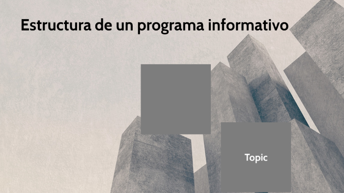 Estructura de un programa informativo by karen garcia on Prezi