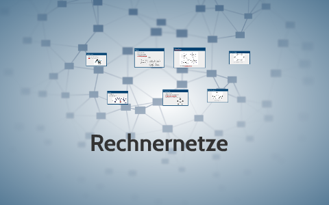 Rechnernetze by maxi maxi on Prezi