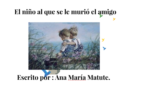 El niño al que se le murio el amigo by Christian Dominguez