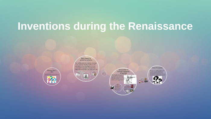 Inventions during the Renaissance by Elizabeth May