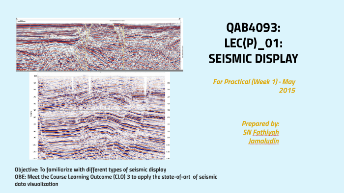 Lec(P)01_Types of Seismic Display (revision) by Siti Nur Fathiyah ...