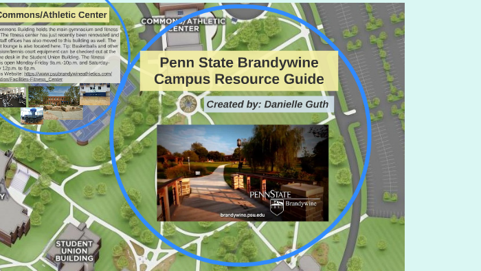 Penn State Brandywine Campus Resource Guide by Danni G on Prezi