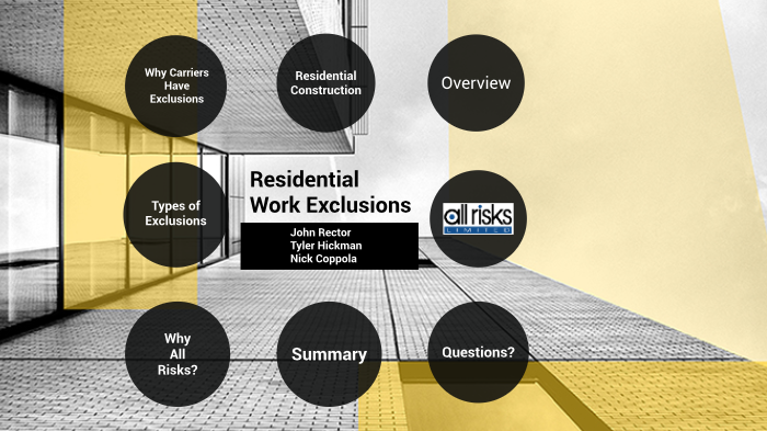 Residential Work Exclusions by John Rector on Prezi