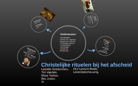 Christelijke rituelen bij het afscheid by B J on Prezi