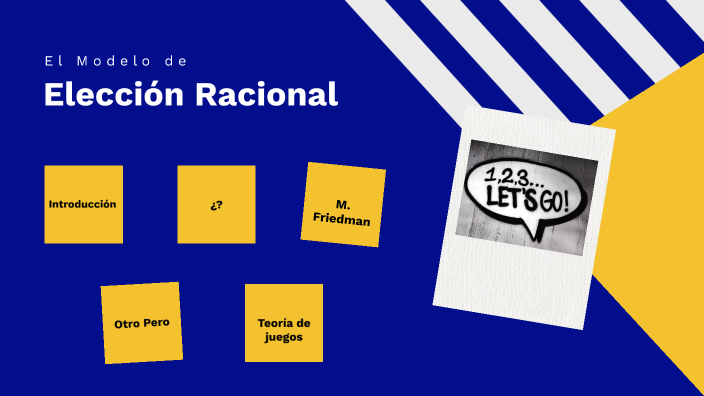 Modelo de elección racional by Lety López on Prezi