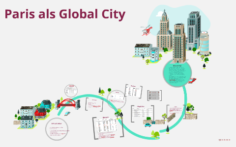 Paris als Global City by Sonka Wegner on Prezi